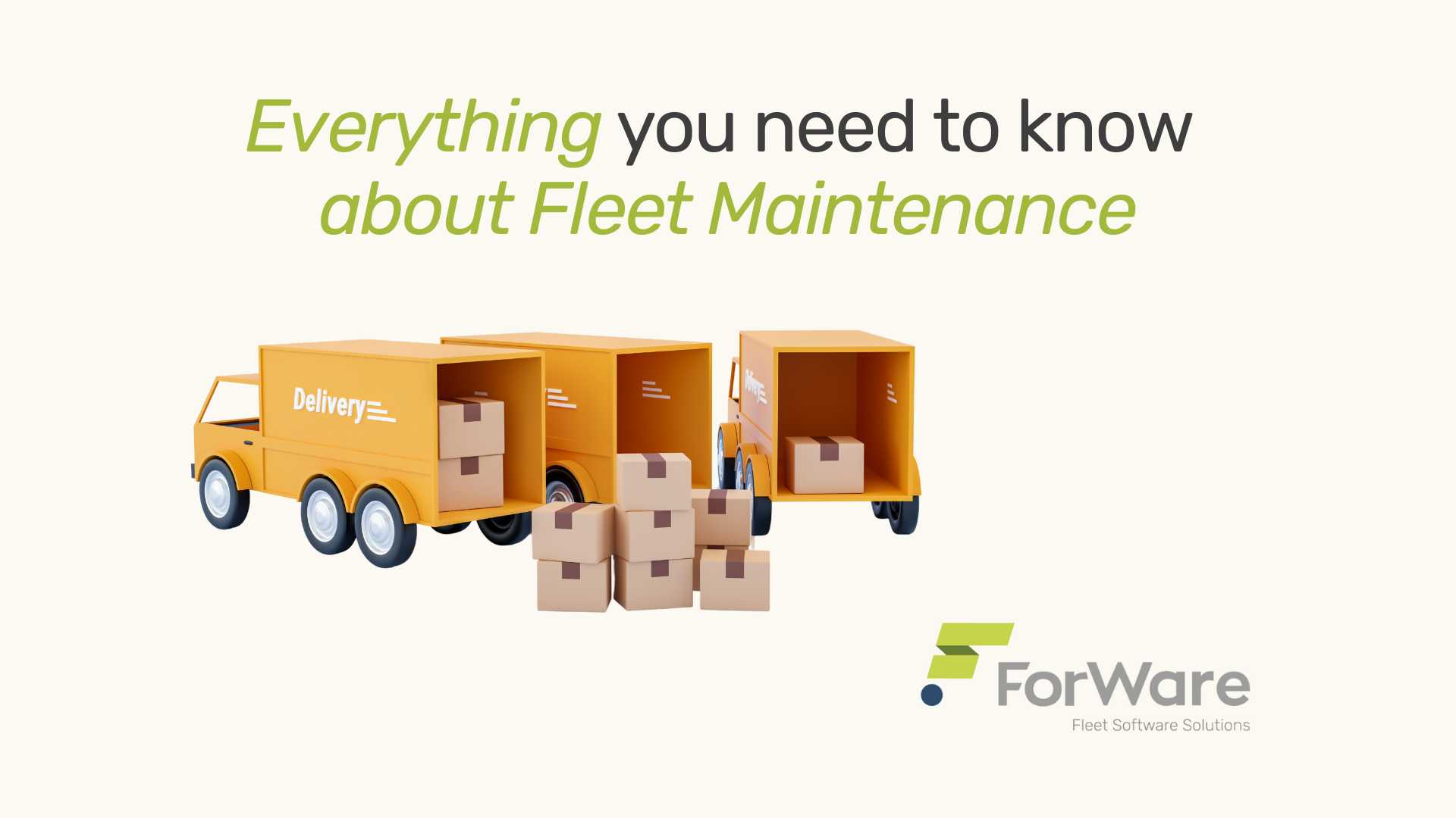 Everything You Need to Know About Fleet Maintenance